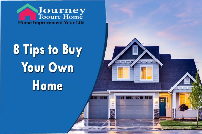 Tips to Buy Your Own Home | Journey To Our Home