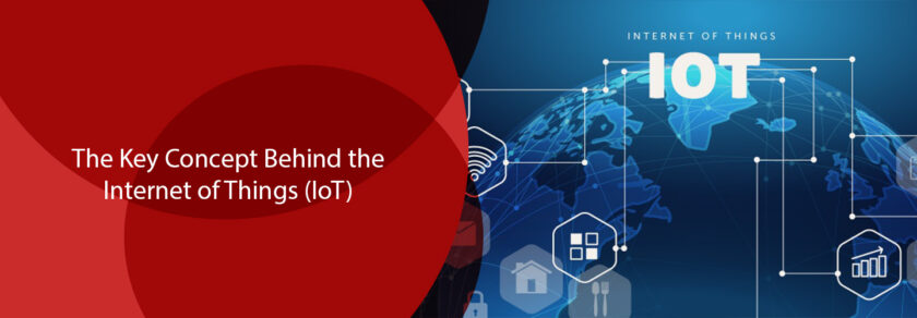 The Key Concept behind the Internet of Things (IoT) - Journey To Our Home